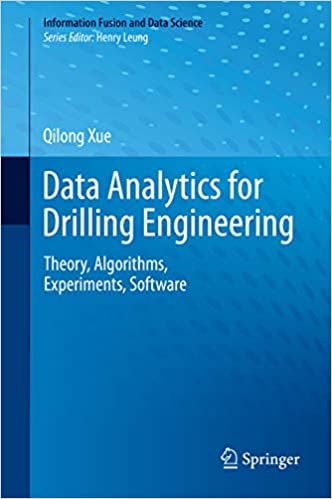 خرید و دانلود نسخه کامل کتاب Data Analytics for Drilling Engineering: Theory, Algorithms ...
