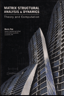 خرید و دانلود نسخه کامل کتاب Matrix structural analysis and dynamics : theory and computation BY ...