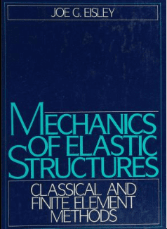 خرید و دانلود نسخه کامل کتاب Mechanics of elastic structures : classical and finite element ...