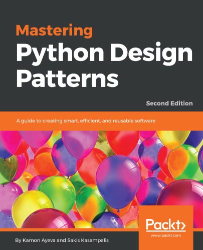 خرید و دانلود نسخه کامل کتاب Mastering Python Design Patterns: A guide ...