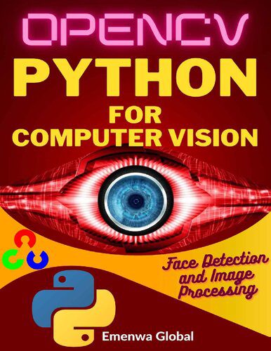 خرید و دانلود نسخه کامل کتاب OPENCV: Python for Computer Vision: Face Detection and Image ...