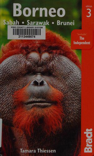 خرید و دانلود نسخه کامل کتاب Borneo: Sabah, Sarawak, Brunei: The Bradt Travel Guide | الی فایل ...